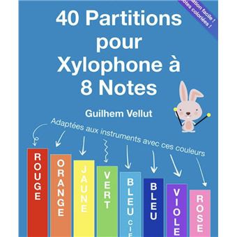 40 Partitions pour Xylophone à 8 Notes Adaptées aux instruments avec ...