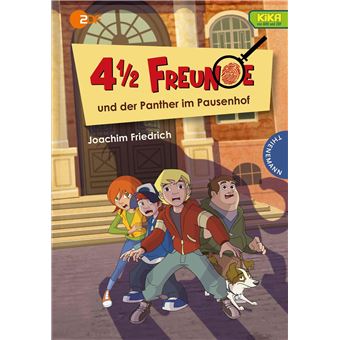 4 1/2 Freunde und der Panther im Pausenhof | Joachim-Friedrich Kapp ...