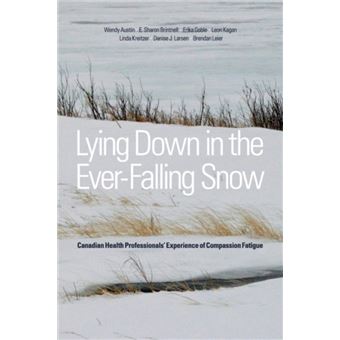 Lying Down in the EverFalling Snow Canadian Health Professionalsa ...