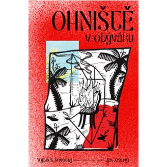 Ohnište v obýváku | Vojtech Novotný Vojtech Novotný - relié - Vojtech ...
