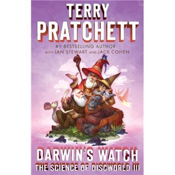 Darwins Watch The Science of Discworld III A Novel by Terry Pratchett ...