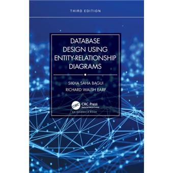 Database Design Using EntityRelationship Diagrams by Richard Walsh Earp Richard Walsh Earp ...