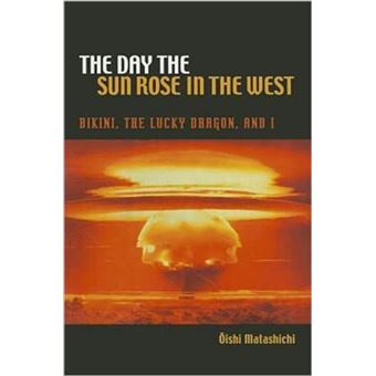 The Day the Sun Rose in the West by Oishi Matashichi Oishi Matashichi ...