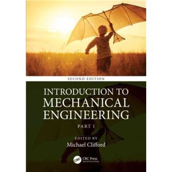Introduction to Mechanical Engineering Introduction to Mechanical ...