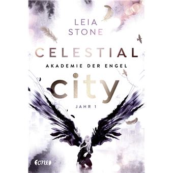 Celestial City - Akademie der Engel | Leia Stone Leia Stone - relié ...