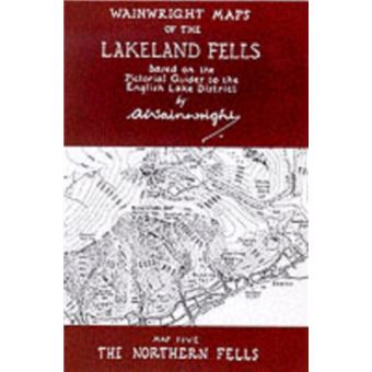 Wainwright Maps of the Lakeland Fells by Alfred Wainwright Inconnu ...
