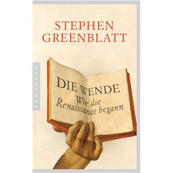 Die Wende. Wie die Renaissance bagann | Stephen Greenblatt Stephen ...