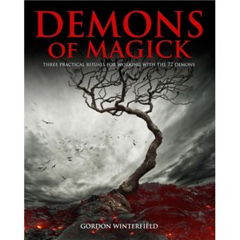 Demons of Magick by Gordon Winterfield Gordon Winterfield - broché ...