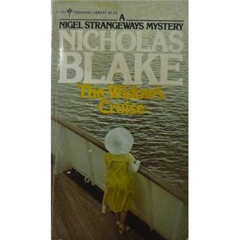 The widow's cruise. A Nigel Strangeways mystery | Nicholas Blake ...