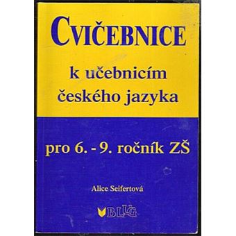 Cvicebnice k ucebnicím ceského jazyka pro 6.-9. rocník ZŠ | Alice ...