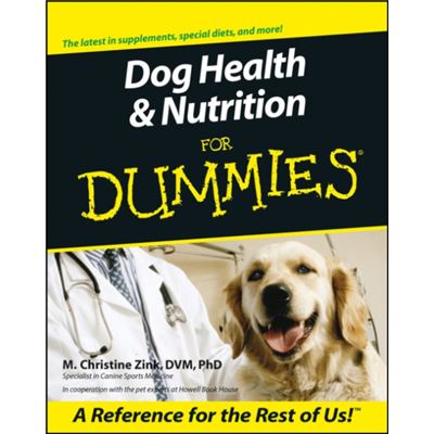 Dog Health and Nutrition for Dummies - Brochado - Zink, M. Christine ...