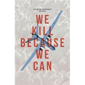 We Kill Because We Can by Laurie Calhoun Laurie Calhoun, - broché ...