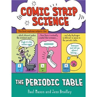 Comic Strip Science The Periodic Table by Paul Mason Paul Mason ...