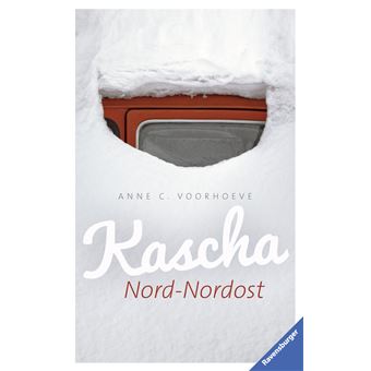 Kascha - Nord-Nordost | Anne C. Voorhoeve Anne C. VoorhoeveAnne C ...