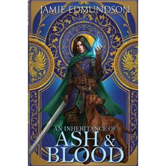 An Inheritance of Ash and Blood - Jamie Edmundson - Rarn Publishing ...