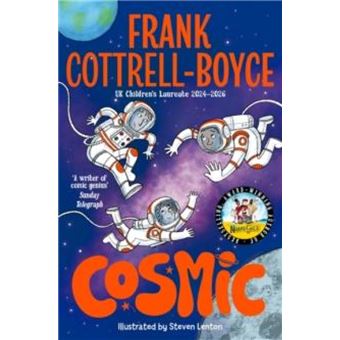 Cosmic by Frank Cottrell Boyce Frank Cottrell Boyce - broché - Frank ...