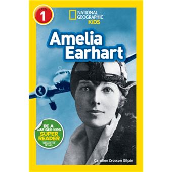 National Geographic Kids Readers Amelia Earhart by Caroline Crosson ...