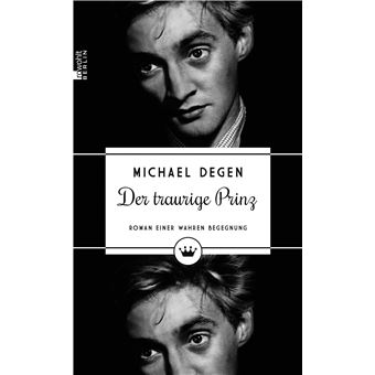 Der traurige Prinz: Roman einer wahren Begegnung | Michael Degen ...