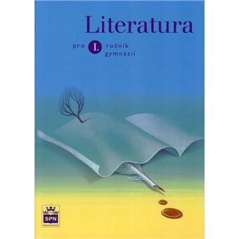 Literatura pro 1. rocník gymnázií | Josef Soukal Josef Soukal - broché ...