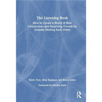 The Listening Book by Bruce Ecker Bruce Ecker - broché - Bruce Ecker ...