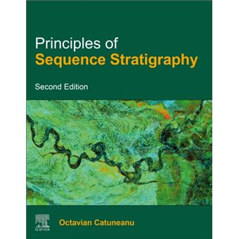 Principles of Sequence Stratigraphy by Catuneanu & Octavian Professor ...