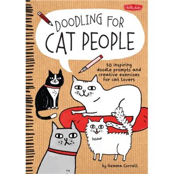 Doodling for Cat People by Gemma Correll Correll, Gemma - broché ...
