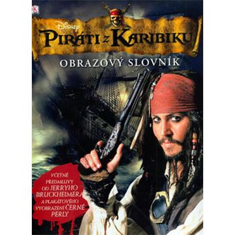 Piráti z Karibiku. Obrazový slovník | Richard Platt Richard ...