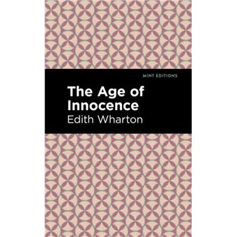 The Age of Innocence by Edith Wharton Edith Wharton - broché - Edith ...