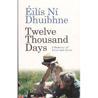 Twelve Thousand Days by Eilis Ni Dhuibhne Inconnu - broché - Inconnu - Achat Livre | fnac