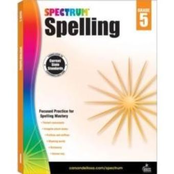 Spectrum Spelling Grade 5 by Spectrum Compiled by Spectrum - broché ...