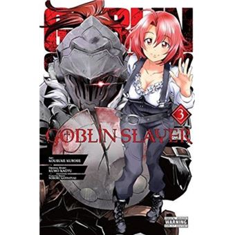 Goblin Slayer Vol. 3 manga by Kumo Kagyu Kumo Kagyu - broché - Kumo Kagyu - Achat Livre | fnac