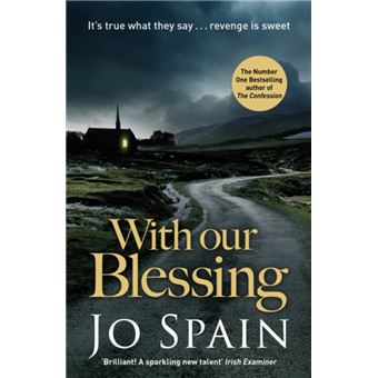 With Our Blessing by Jo Spain Jo Spain - broché - Jo Spain - Achat ...