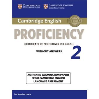 Cambridge English Proficiency 2 Students Book without Answers - broché ...