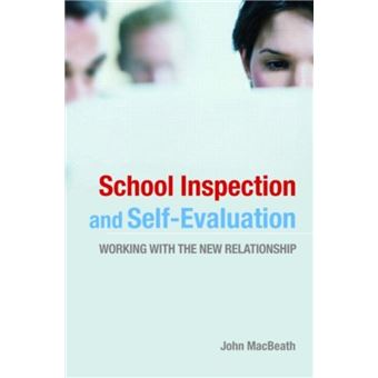 School Inspection SelfEvaluation by John Macbeath - broché -, Livre ...