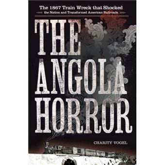 The Angola Horror by Charity Vogel - broché - Charity Vogel, Livre tous ...