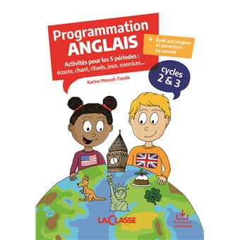 Programmation Anglais Cycle 2 et 3 (Livre + ressources numériques) Karine MASSET-TONDA - broché ...