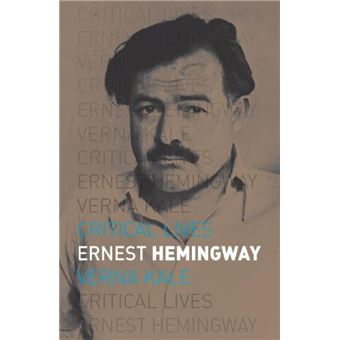 Ernest Hemingway by Verna Kale Verna Kale, - broché - Verna Kale ...