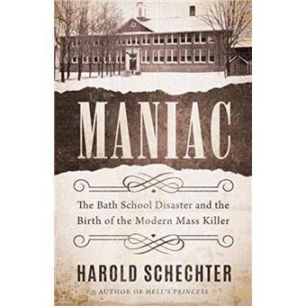 Maniac by Harold Schechter Harold Schechter - broché - Harold Schechter ...