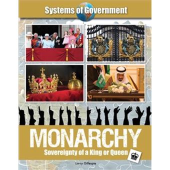 Monarchy Sovereignty of a King or Queen by Larry Gillespie Inconnu ...