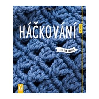 Háckování. Je to tak snadné | Lydia Tresselt - broché - Lydia ...