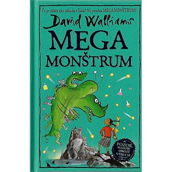 Mega monštrum | David Walliams David WalliamsDavid Walliams - relié ...