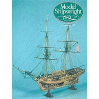 Model Shipwright. Number 90 | John Bowen, Jr. John Bowen, Jr.John Bowen ...