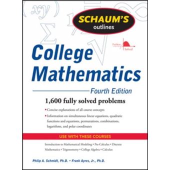 Schaum's Outline of College Mathematics, Fourth Edition - broché ...