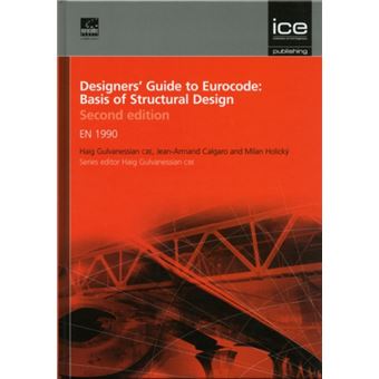 Designers Guide to Eurocode Basis of Structural Design by Milan Holicky ...