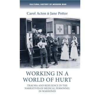 Working in a World of Hurt by Jane Potter Jane Potter - broché - Jane ...