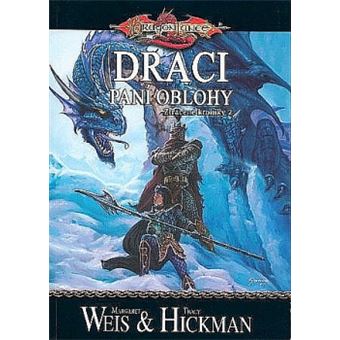 Draci paní oblohy. Ztracené kroniky (2. díl) | Margaret Weis Margaret ...