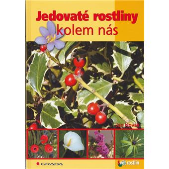 Jedovaté rostliny kolem nás | Adam Novák Adam Novák - relié - Adam ...