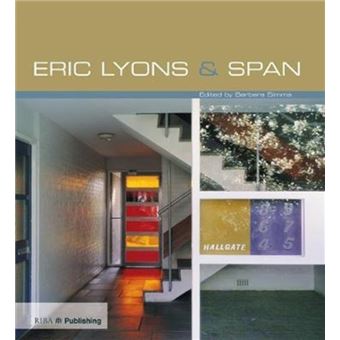 Eric Lyons and Span Eric Lyons and Span - broché - Eric Lyons and Span - Achat Livre | fnac