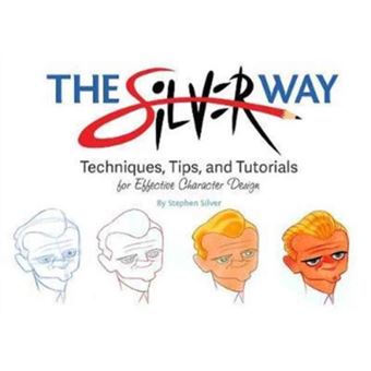 The Silver Way by Stephen Silver Stephen Silver - broché - Stephen ...