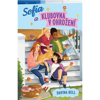 Sofie a klubovna v ohrožení | Davina Bell Davina Bell - relié - Davina ...